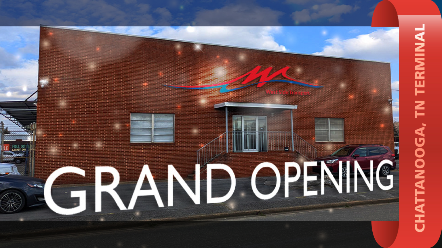 West Side Transport opens Chattanooga terminal as part of strategic ...